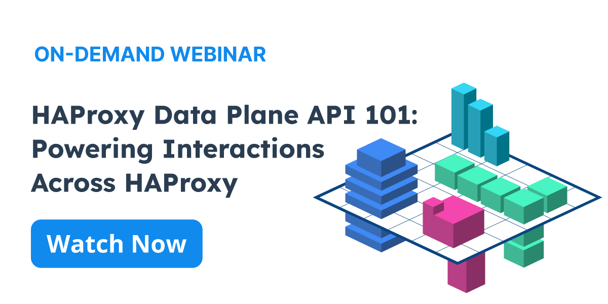 HAProxy Data Plane API 101: Powering Interactions Across HAProxy | On ...
