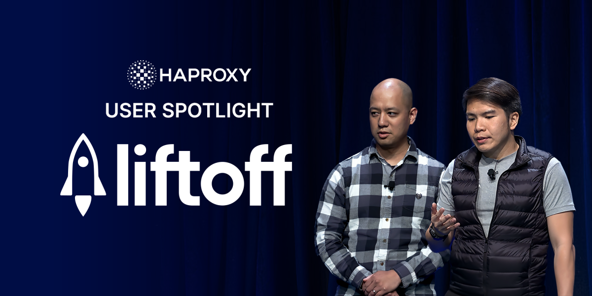 Optimizing HAProxy at scale: Liftoff's path to efficiency, performance, and cost savings
