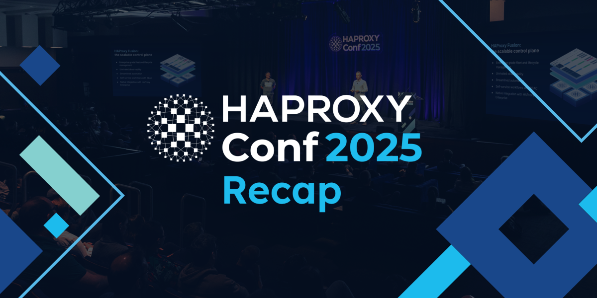 HAProxyConf 2025 Recap
