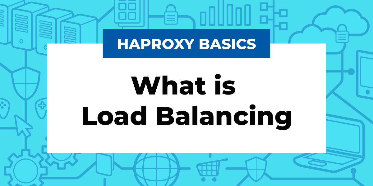 What is Load Balancing & How it Works (Complete Breakdown)